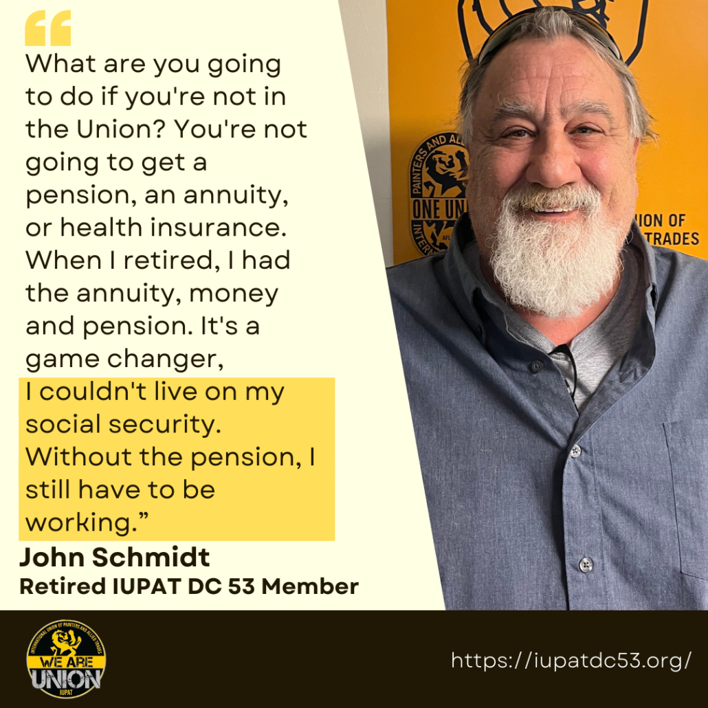 IUPAT DC 53 Retired Member Spotlight: John Schmidt – International Union Painters and Allied ...